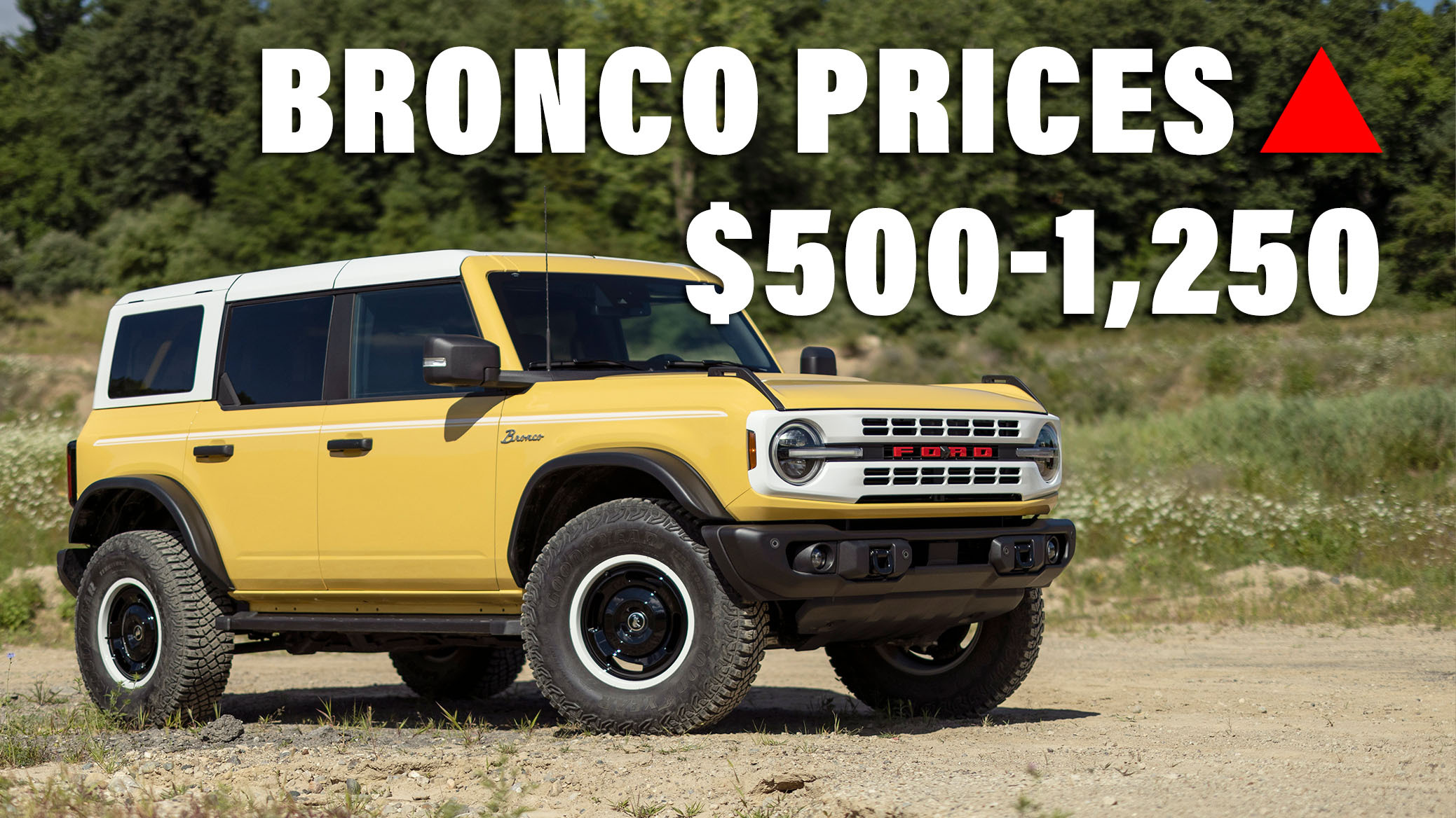 2023 Ford Bronco Hit With Second Price Rise In A Month, Some Models Up ...