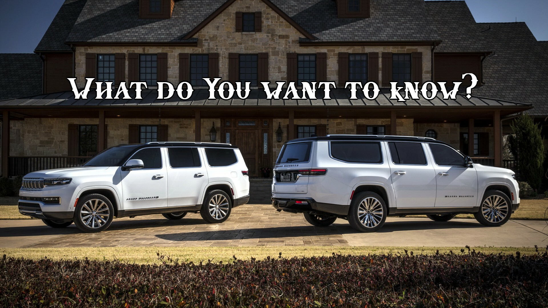 We’re Driving The Jeep Grand Wagoneer: What Do You Want To Know About ...