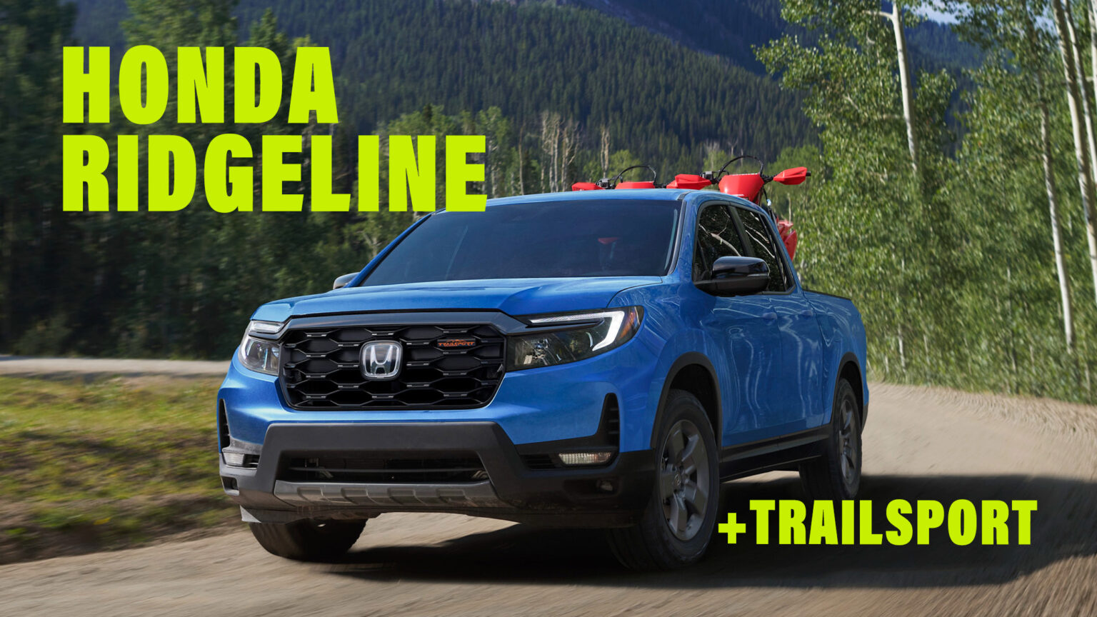 2024 Honda Ridgeline Is Now Easier To Drive Off-Road And Easier To Spot ...