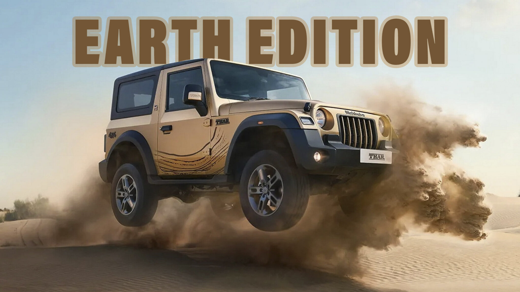 Mahindra Thar Earth Edition Is The New Flagship For India’s Wrangler ...
