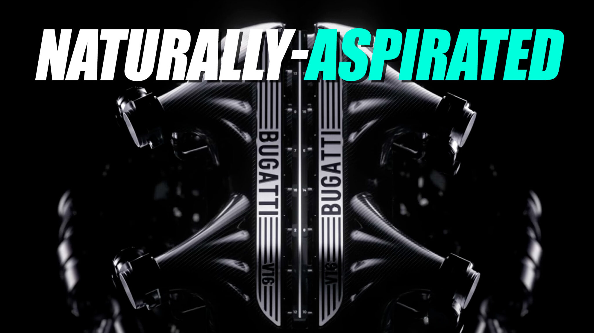 Forget Turbos, Bugatti’s New V16 Is A Colossal 3-Foot Long Naturally ...