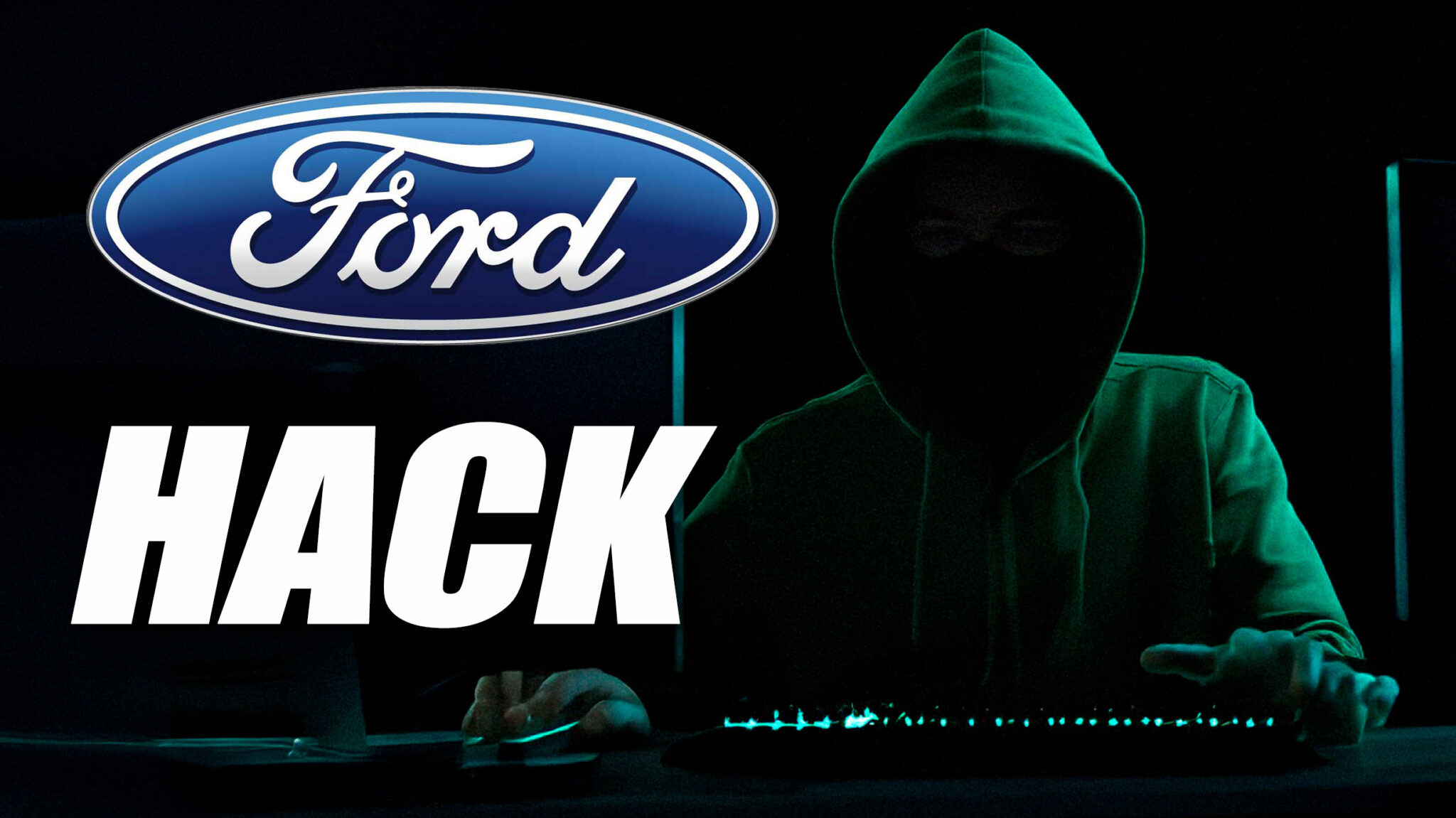 Ford Denies Hacker Breach Of 44,000 Customer Records, As Mazda Reacts ...