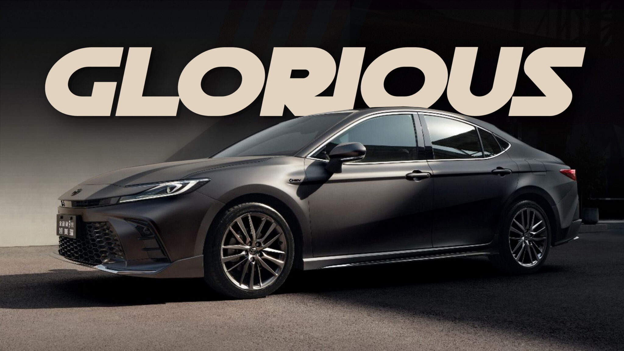 Toyota Camry Glorious Edition (Yes, Really) Is A Chinese Special With ...