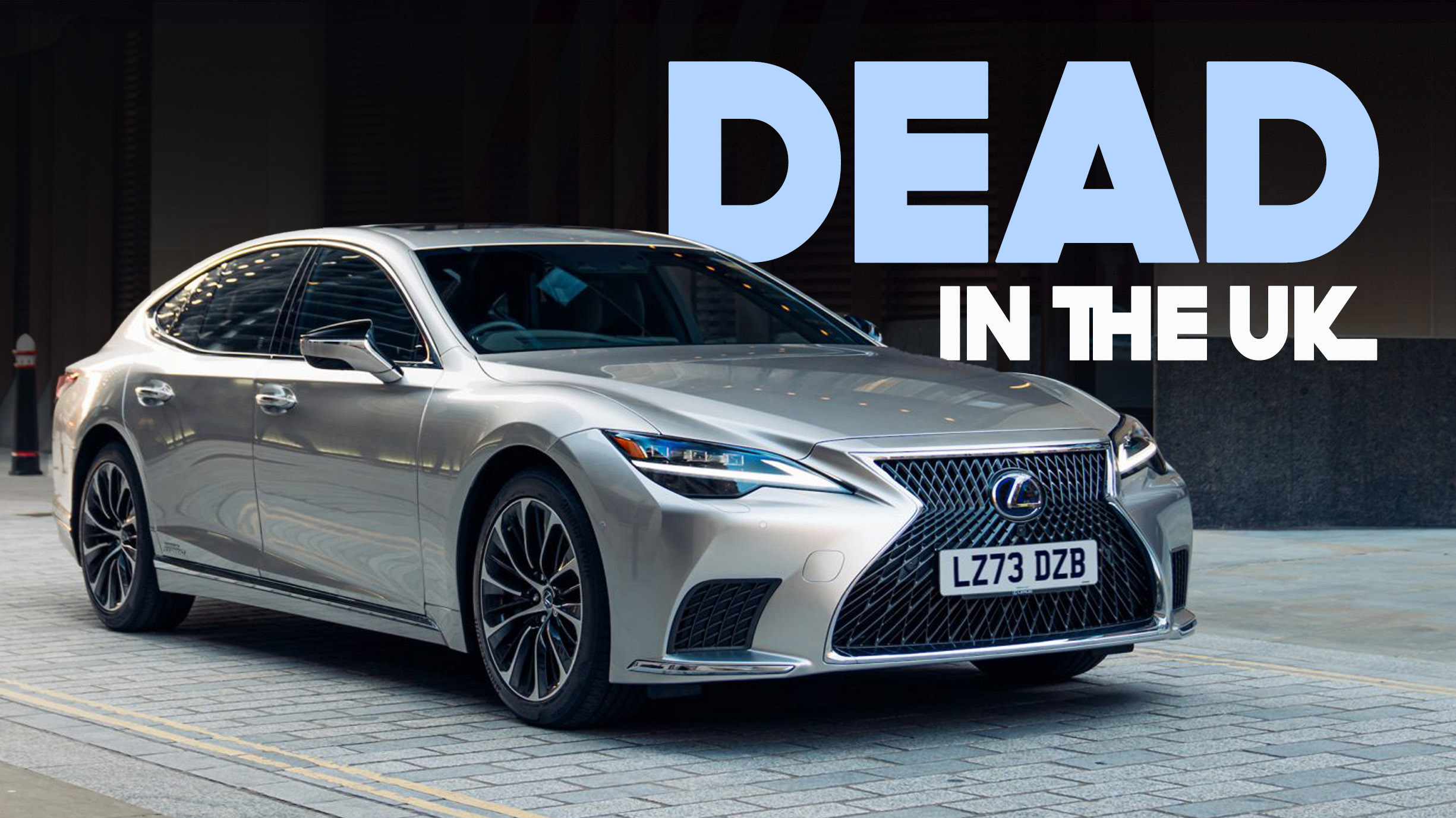 Lexus Kills LS In The UK After Selling Just 3 Cars In 2024 | Carscoops